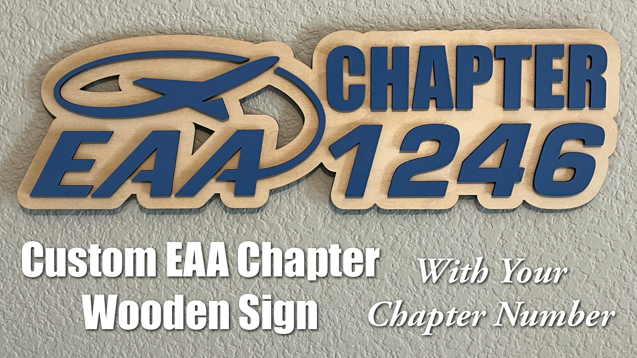 Custom EAA Chapter Wooden Sign with Your Chapter!