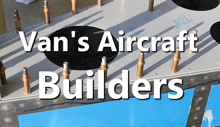 Van's Aircraft Builders - Resources, Videos, Photos and Tools